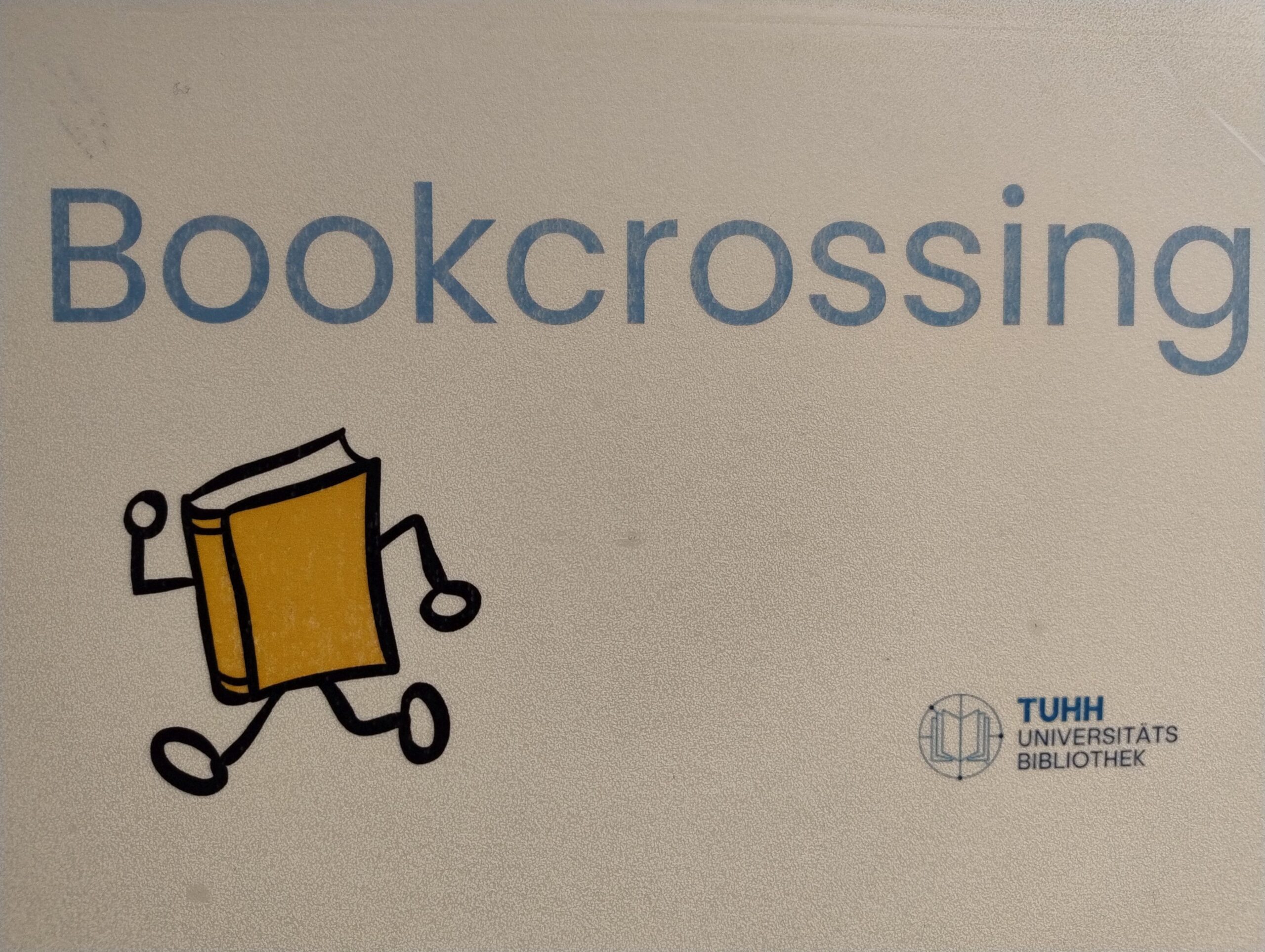Bookcrossing at the TUB – take it – read it – release it - University ...
